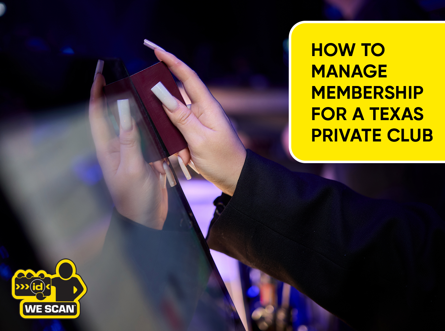 Private Club TABC: Compliance, Membership & ID Scanning Guide